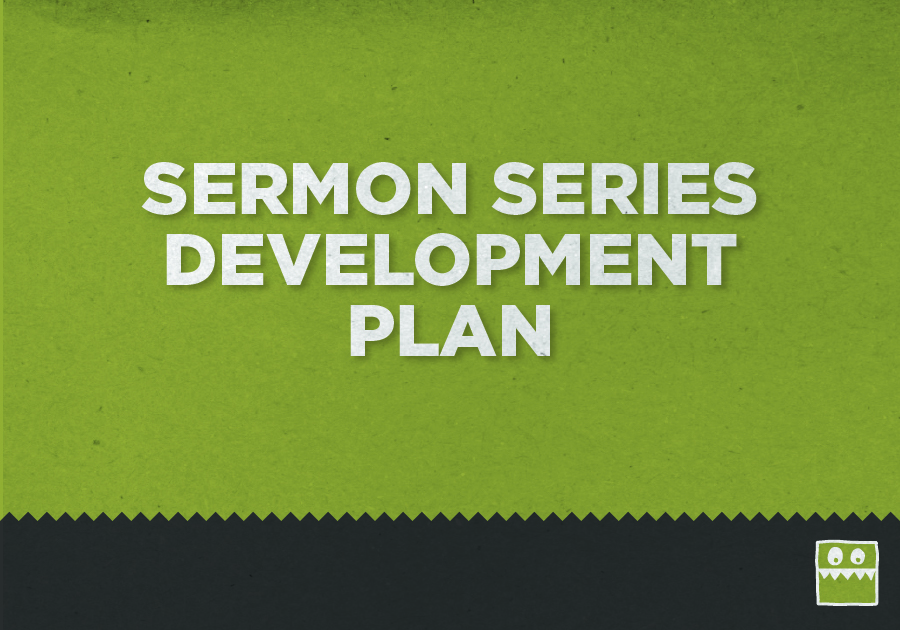 Sermon Series Development Plan